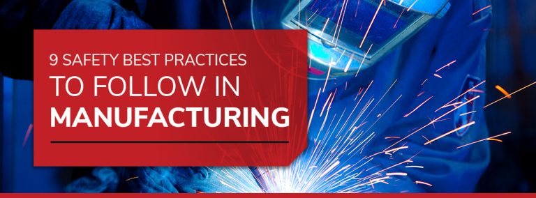 Safety Tips for Manufacturing | 9 Best Practices to Follow